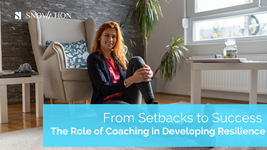 The Role of Coaching in Developing Resilience